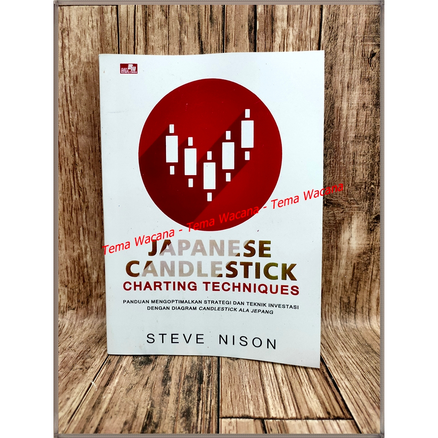 Jual Buku Japanese Candlestick Charting Techniques By Steve Nison ...