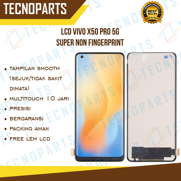 Jual LCD VIVO X50 PRO 5G SUPER NON FINGERPRINT ORIGINAL BERGARANSI FREE ...