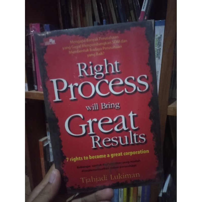 Jual buku right process will bring great results mengapa banyak ...