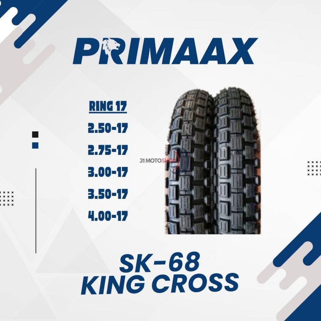 Jual Ban Motor Trail Tube Type Primaax Primax SK 68 King Cross Ring 17 ...