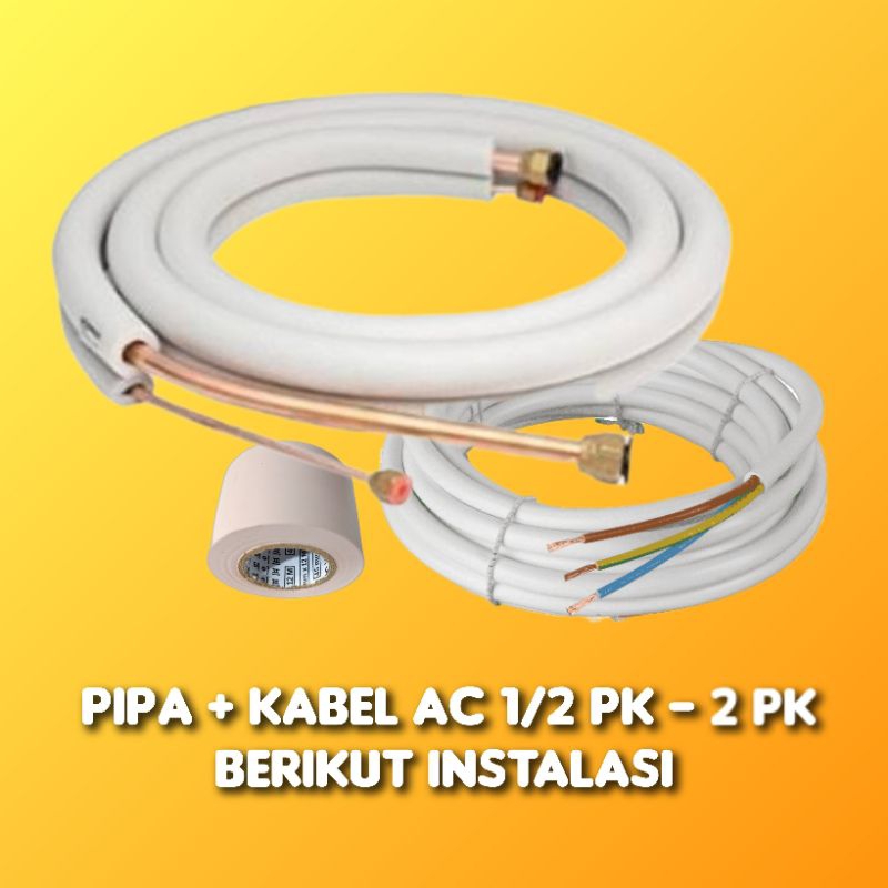 Jual Pipa + kabel AC 1/2 PK - 2 PK permeter berikut instalasi | Shopee ...