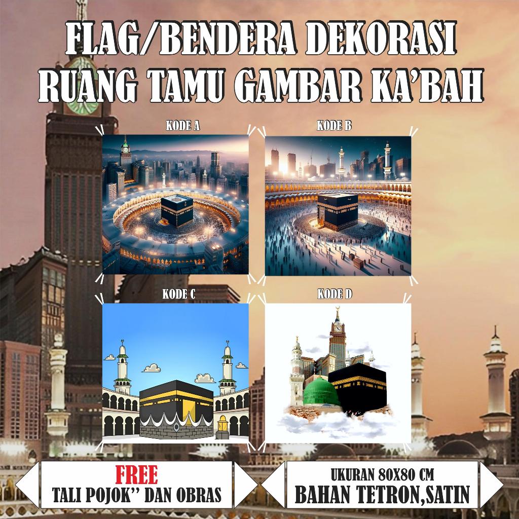 Jual FLAG/BENDERA GAMBAR KA'BAH DEKORASI Ruang Tamu Atau Kamar Kian ...