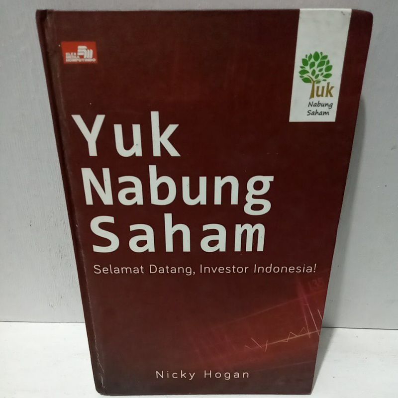 Jual Buku Original YUK NABUNG SAHAM SELAMAT DATANG, INVESTOR INDONESIA ...