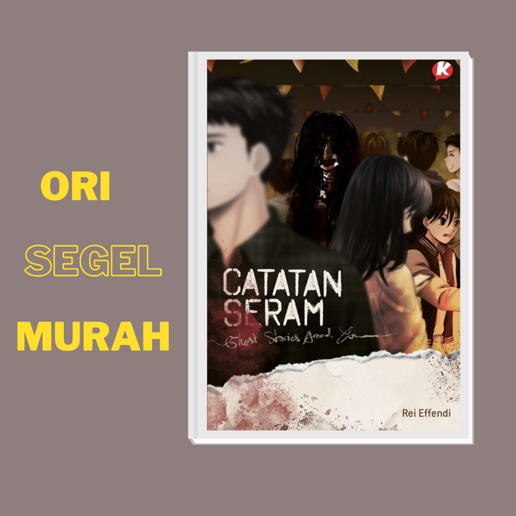 Jual komik koloni Catatan Seram - Ghost Stories Around You (komik segel ...