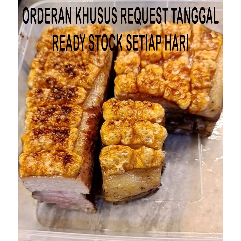 Jual Babi Panggang Crispy 1kg Khusus Request Tanggal/ Pork Belly crispy ...