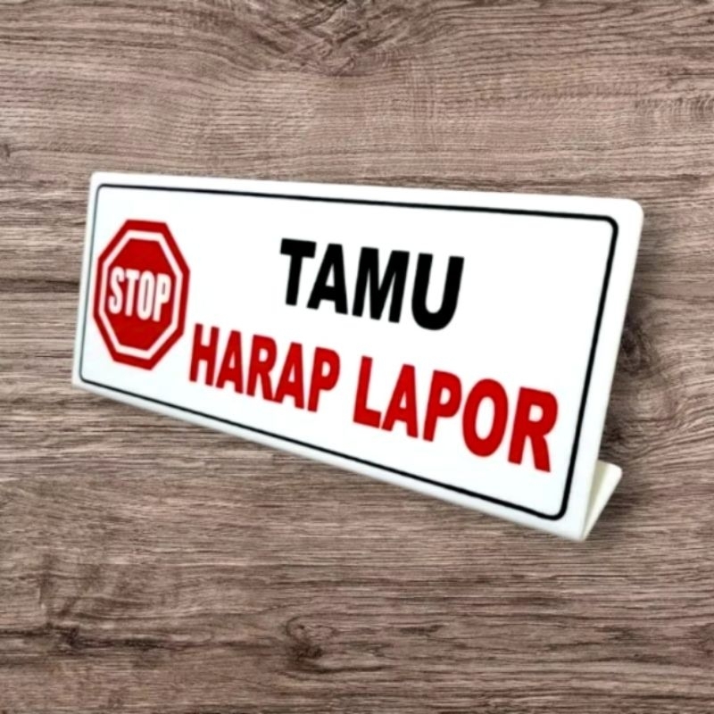 Jual Acrylic sign board papan meja tulisan TAMU HARAP LAPOR (sign meja ...