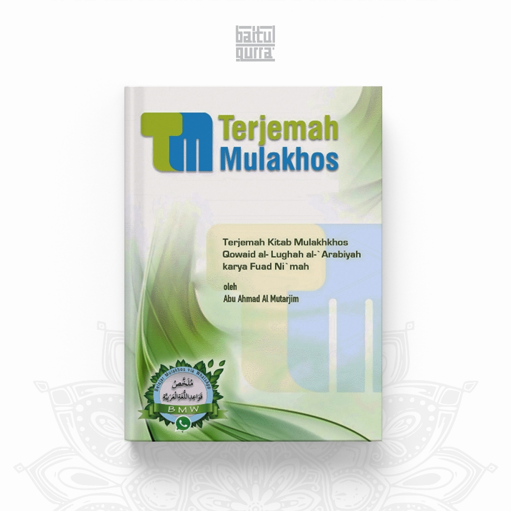 Jual HC Terjemah Kitab Mulakhos Qowaid Al Lughah Al Arabiyah / Qowaidul ...