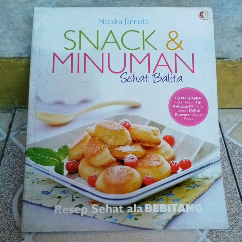 Jual Buku Masakan - Snack & Minuman Sehat Balita (Resep Sehat ala ...