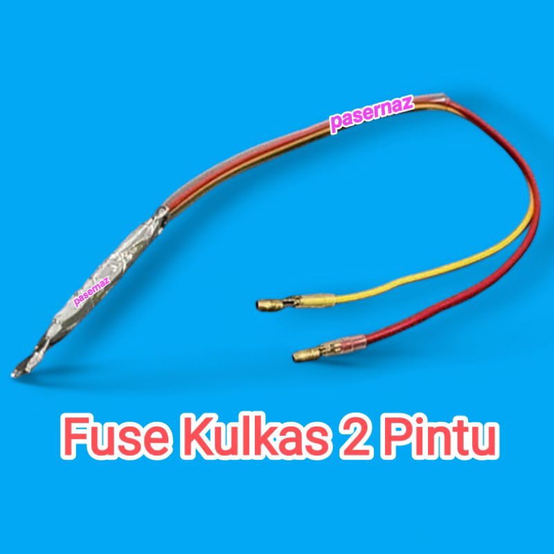 Jual Fuse Kulkas | Fuse Tunggal | Fuse Kulkas 2 Pintu | Fuse Lemari ES ...