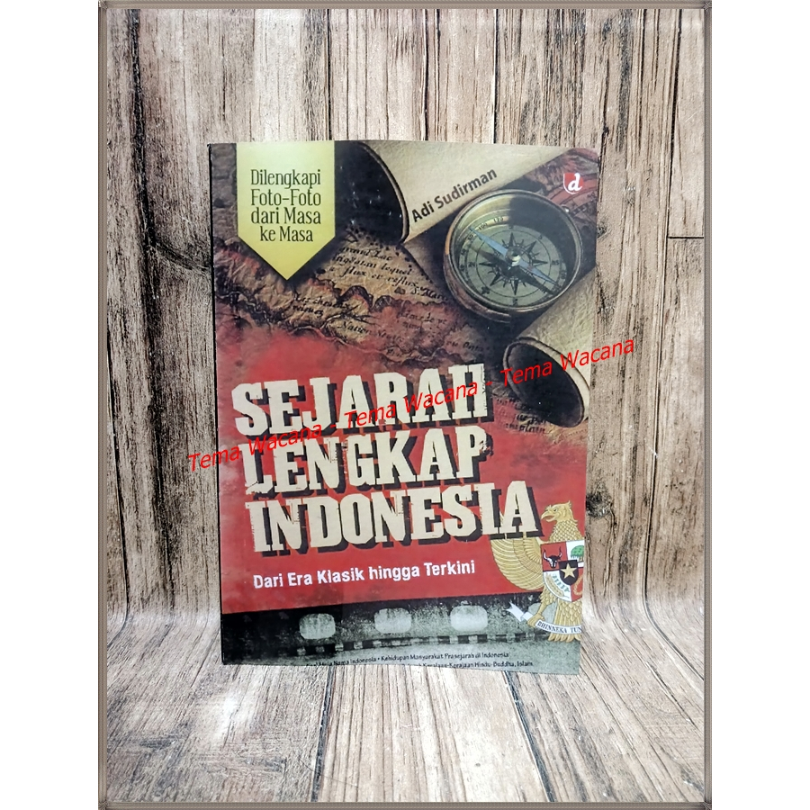 Jual Buku Sejarah Lengkap Indonesia dari Era Klasik hingga Terkini - Adi Sudirman Hard Cover ...