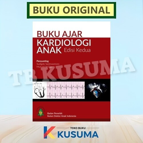 Jual BUKU AJAR KARDIOLOGI ANAK EDISI 2 - IDAI - ORIGINAL | Shopee Indonesia