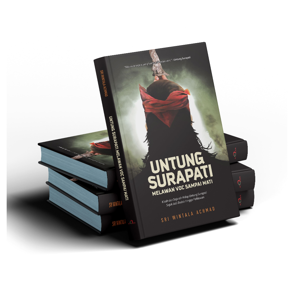 Jual Buku Sejarah - Untung Surapati melawan VOC sampai Mati Kisah dan ...