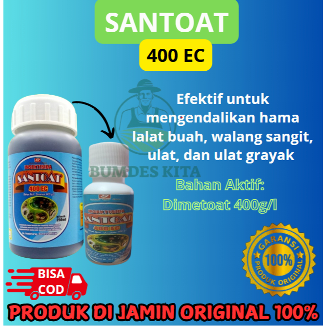Jual Insektisida SANTOAT 400EC Dimetoat 30ml Pembasmi Lalat Buah Dan ...