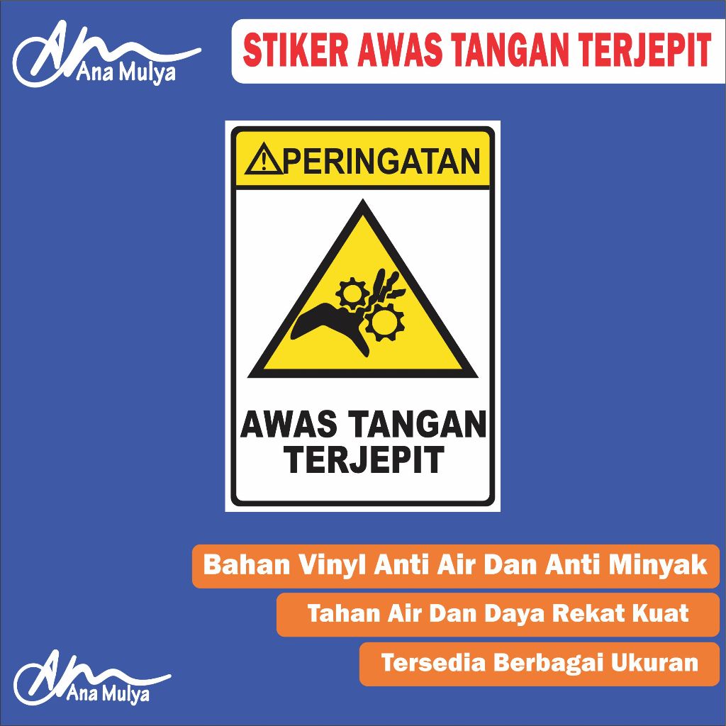 Jual Sticker Vinyl Ana Mulya Stiker Peringatan Awas Tangan Terjepit ...