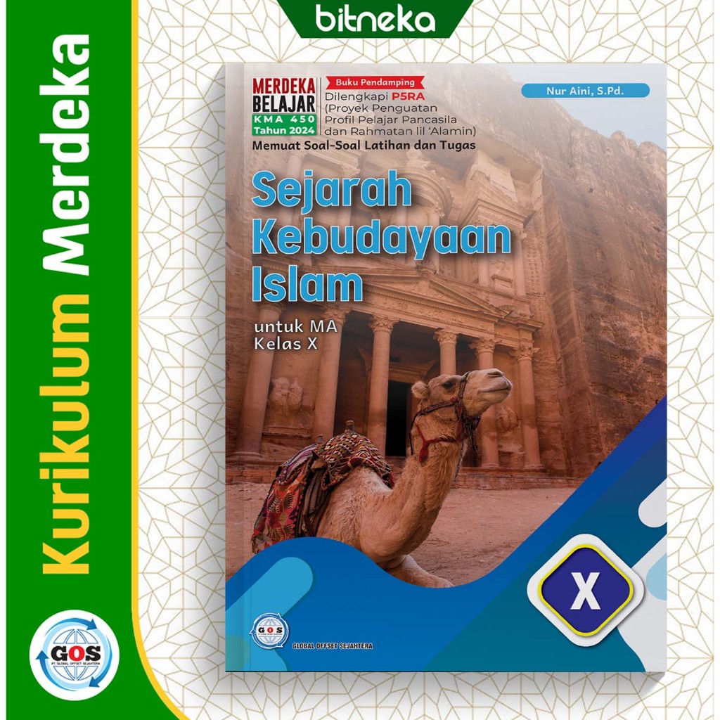Jual Buku Siswa GOS Sejarah Kebudayaan Islam (SKI) MA Kelas 10 K-Merdeka KMA-450 - Global Offset ...