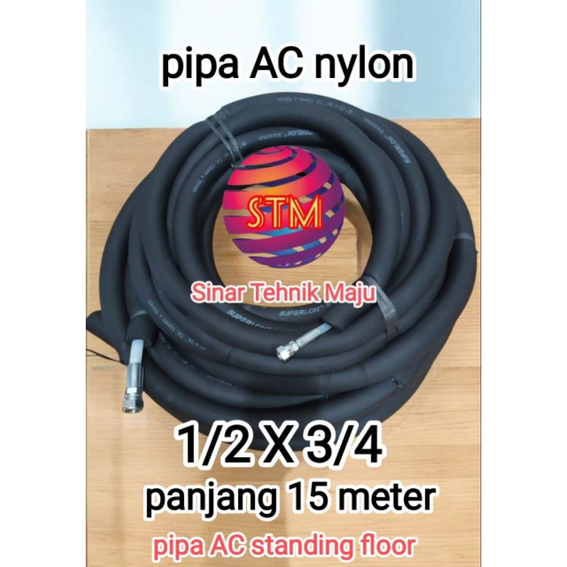 Jual pipa AC nylon 1/2 X 3/4 panjang 15 meter pipa AC standing floor ...