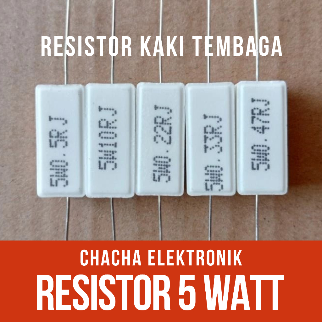 Jual RESISTOR 5 WATT KAKI TEMBAGA | Shopee Indonesia