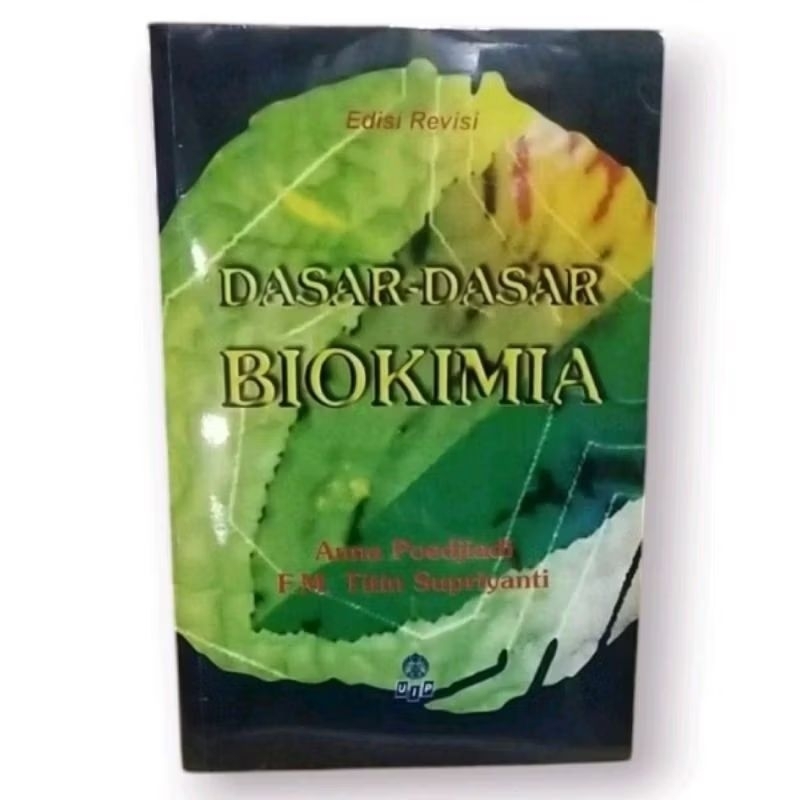 Jual Dasar-Dasar Biokimia By Anna Poedjiadi | Shopee Indonesia