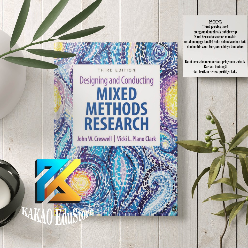 Jual Designing and Conducting Mixed Methods Research (John W. Creswell ...