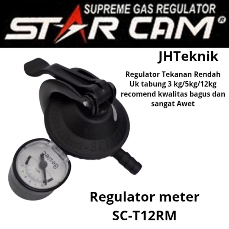 Jual JHteknik Regulator Gas Meter Starcam SC-T12RM 100% ORIGINAL ...