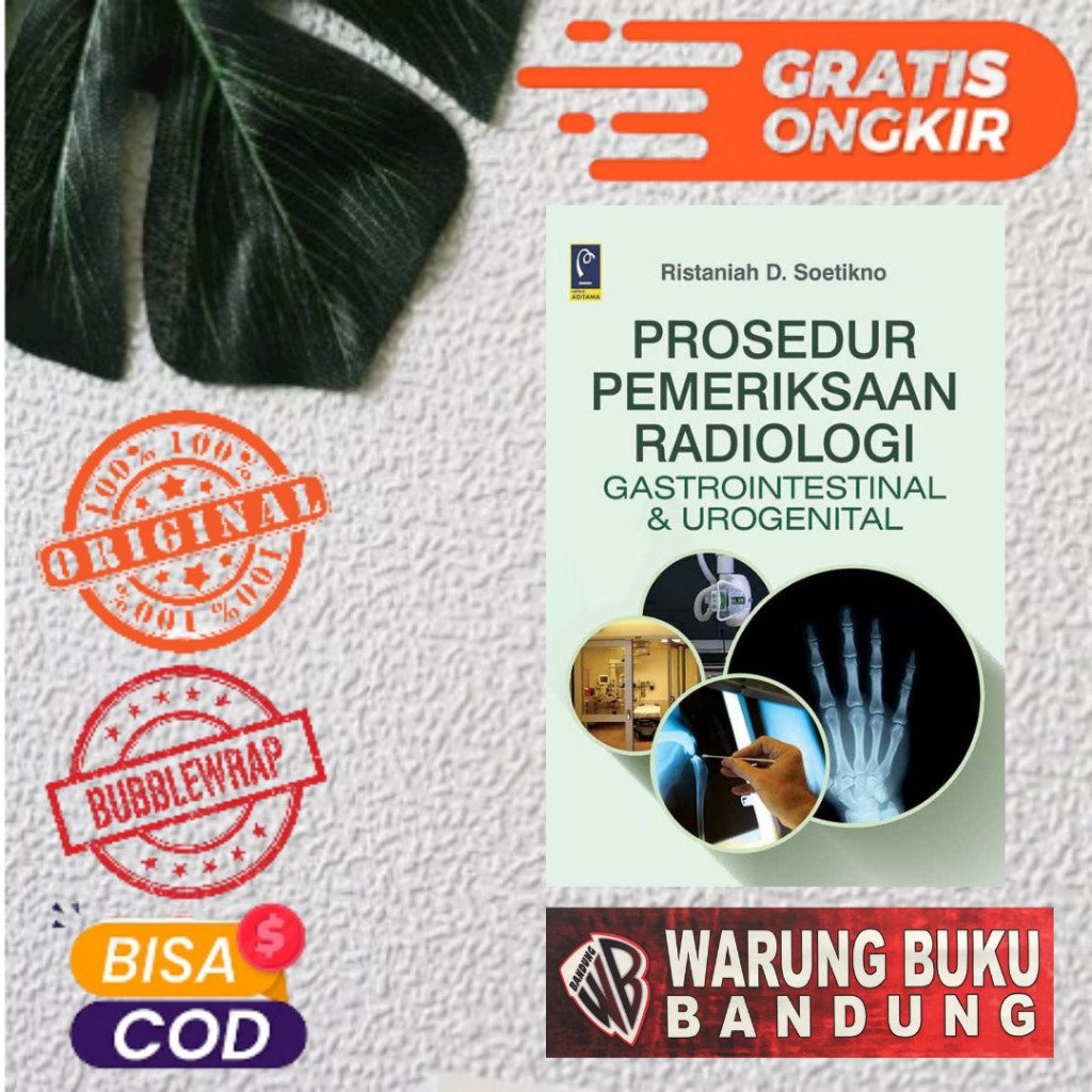 Jual BUKU PROSEDUR PEMERIKSAAN RADIOLOGI GASTROINTESTINAL DAN UROLOGI ...