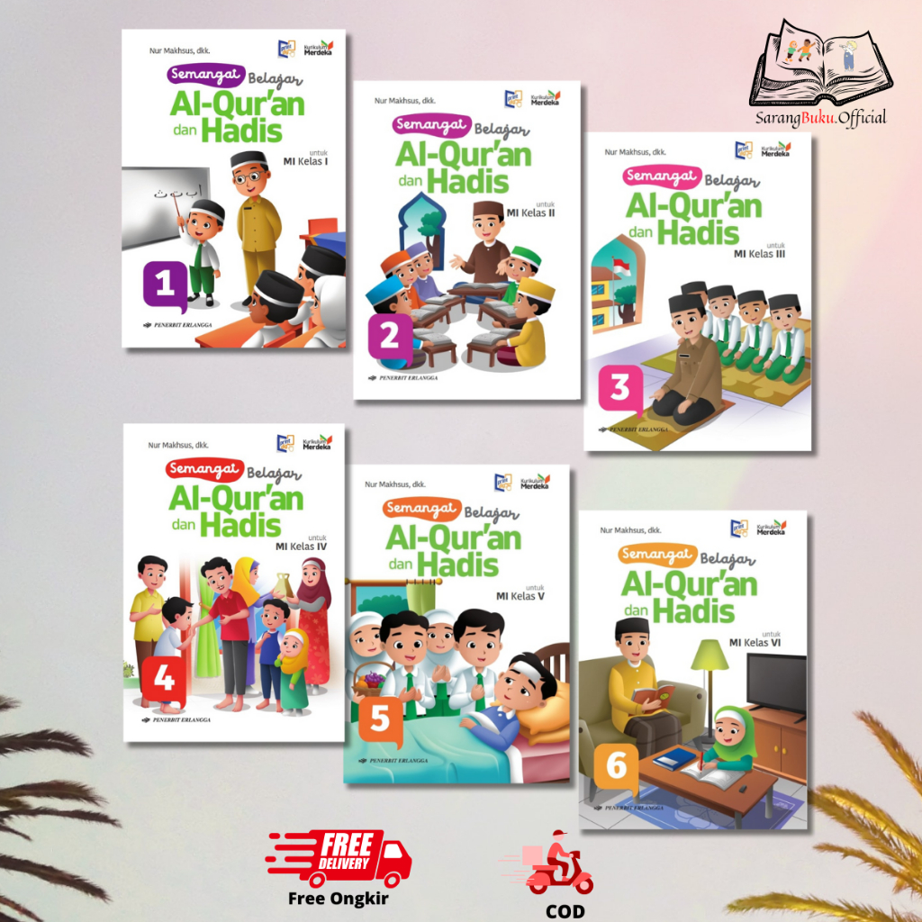 Jual Buku SEMANGAT BELAJAR AL-QURAN & HADIS MI KLS.1, 2, 3, 4, 5, & 6 Kurikulum Merdeka ...