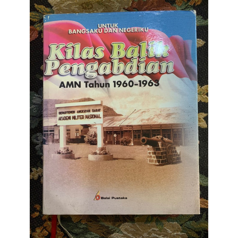 Jual untuk bangsaku dan negaraku kilas balik pengabdian amn tahun 1960 ...