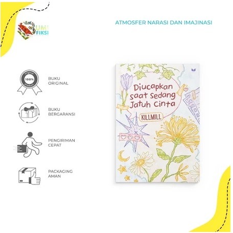 Jual Buku Novel - Diucapkan Saat Sedang Jatuh Cinta - KillMill - Mediakita - Bumifiksi - (25 ...
