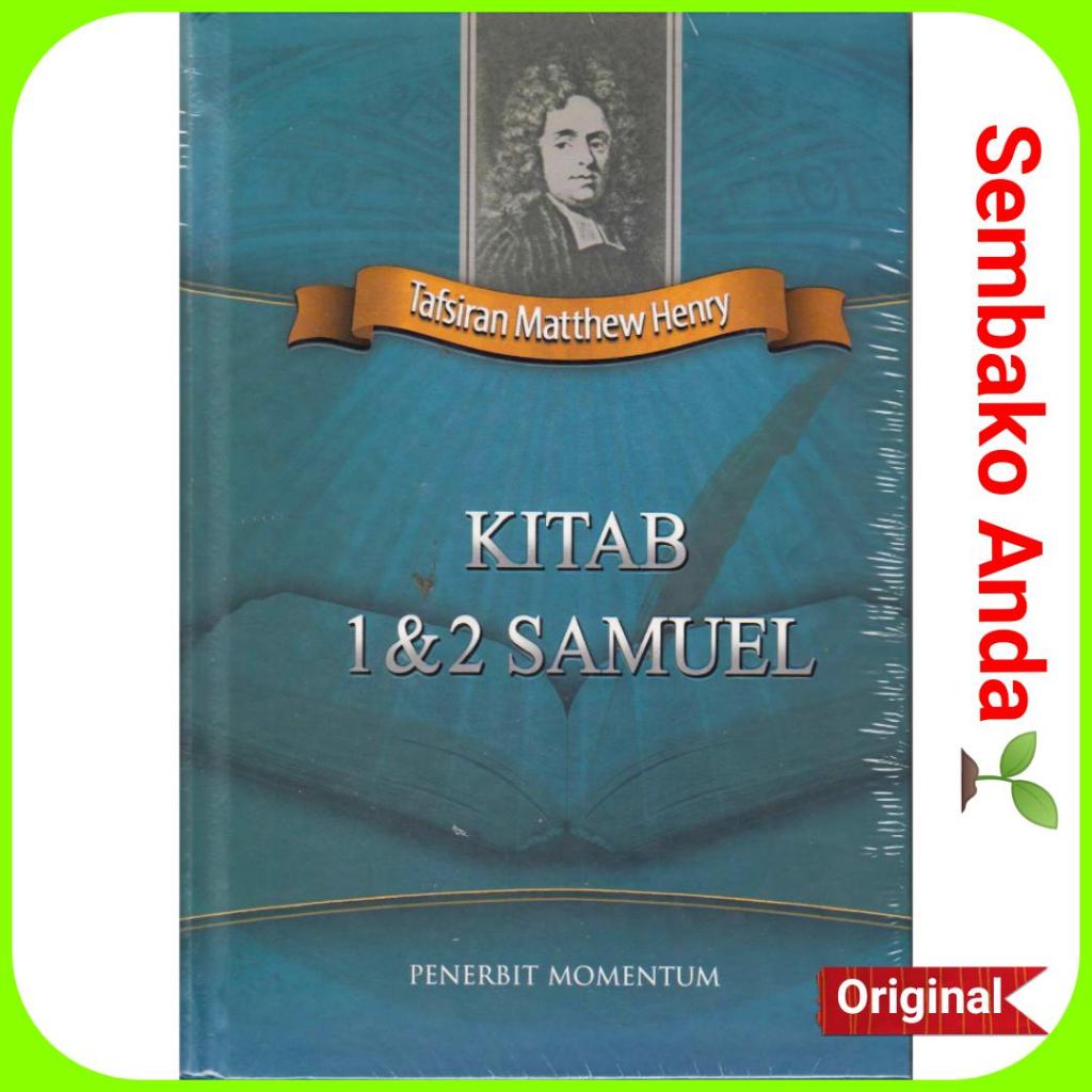 Jual Kitab 1 & 2 Samuel. Tafsiran Alkitab. Matthew Henry. Book of 1 & 2 ...