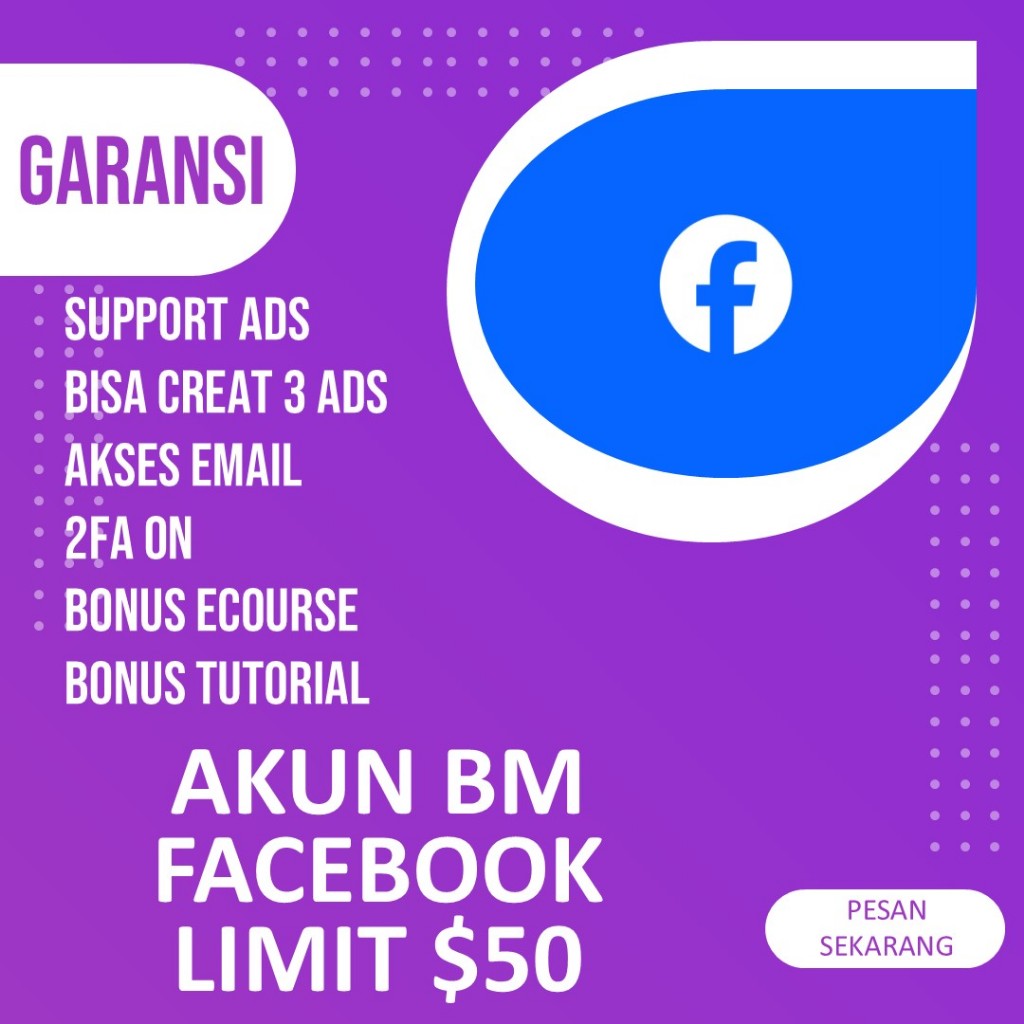 Jual AKUN BM FACEBOOK AKUN BUSINESS MANAGER SPEND/SPENT LIMIT HARIAN BESAR BISA BUAT 3 AD ...