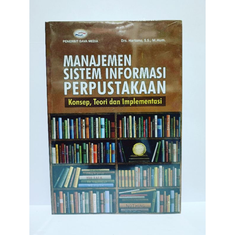 Jual Buku Manajemen Sistem Informasi Perpustakaan : Konsep, Teori, dan Implementasi | Shopee ...