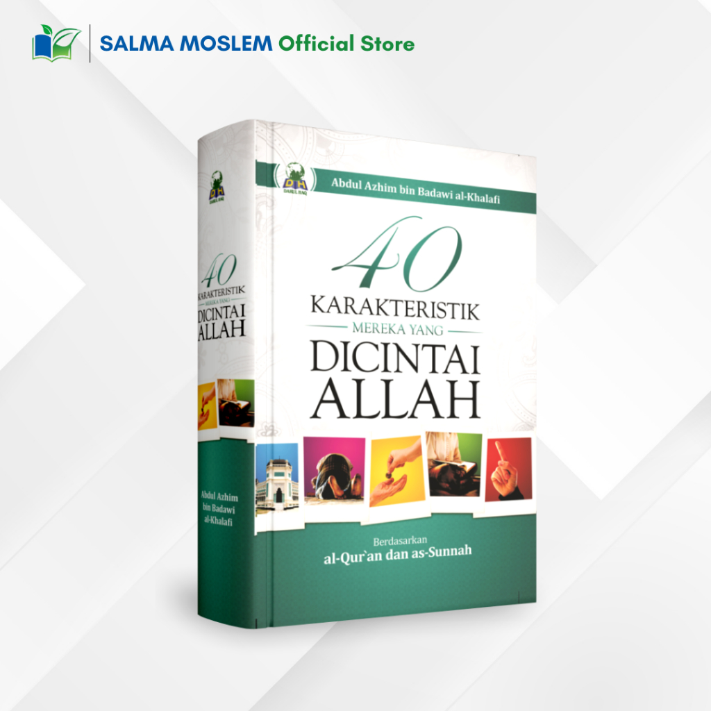 Jual Buku 40 Karakteristik Mereka Yang Dicintai Allah Berdasarkan Al Quran dan As Sunnah - Darul ...