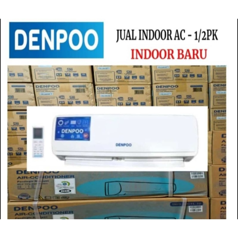 Jual INDOOR AC BARU DENPOO 1/2 PK BISA DI GUNAKAN UNTUK SEMUA MEREK ...