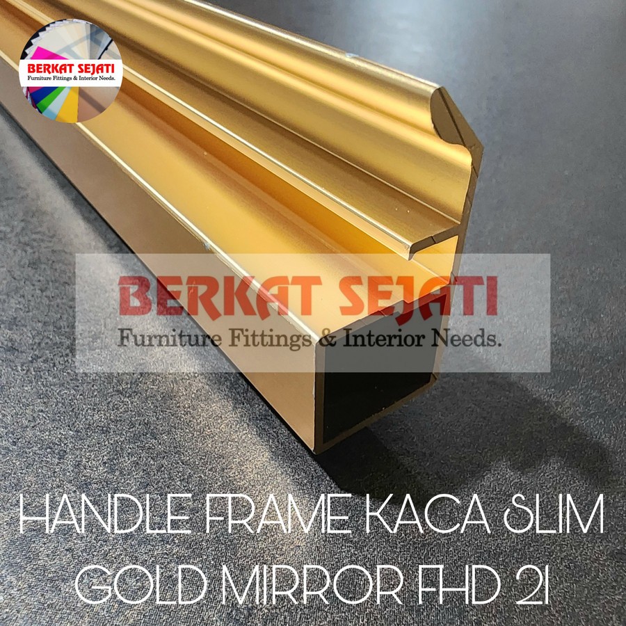 Jual FHD 21 GOLD MIRROR - Handle Frame Kaca Aluminium Slim Lemari ...