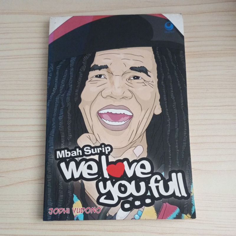 Jual BUKU MBAH SURIP WE LOVE YOU FULL OLEH JODHI YUDONO | Shopee Indonesia