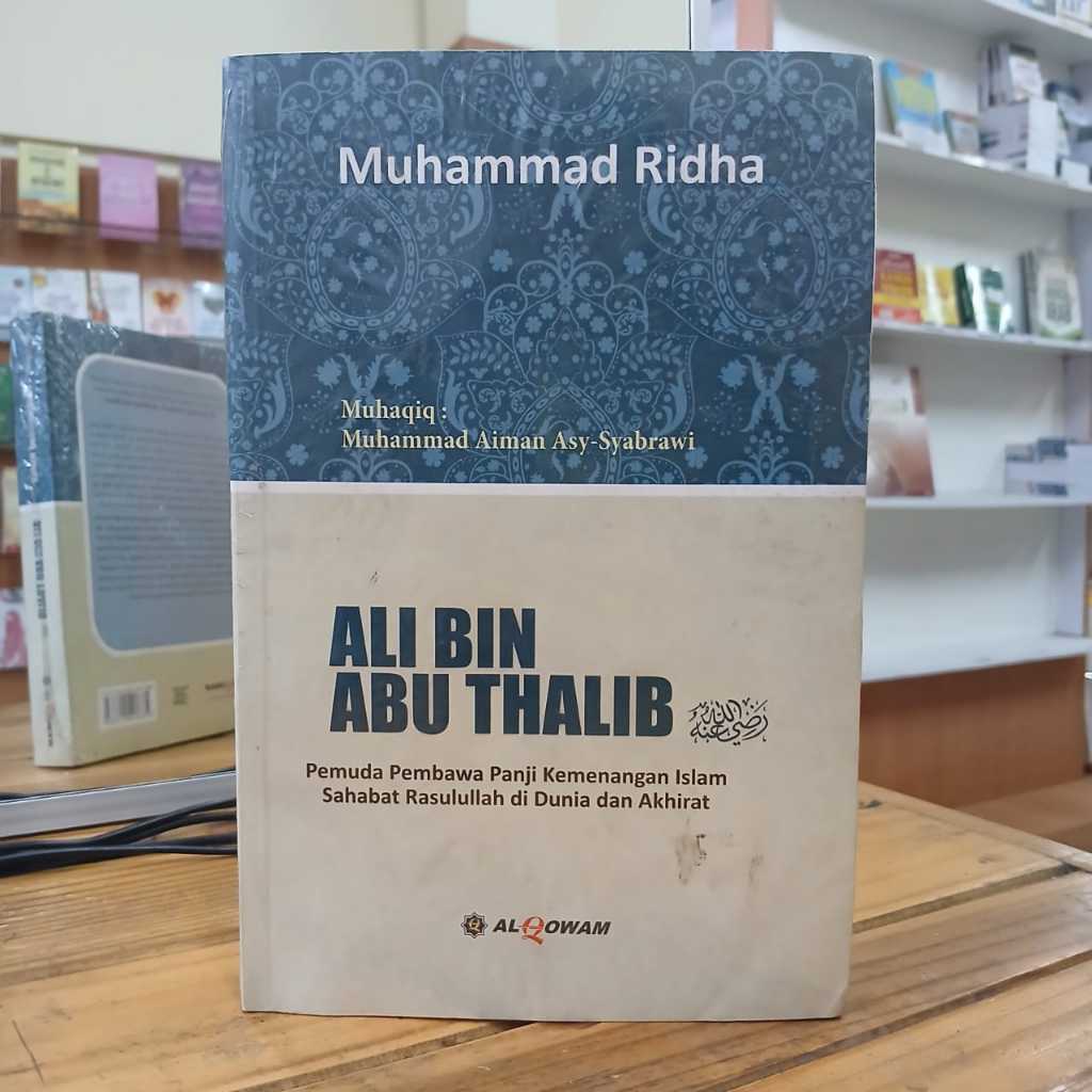 Jual Ali bin Abu Thalib - Muhammad Ridha - Al-Qowam | Shopee Indonesia