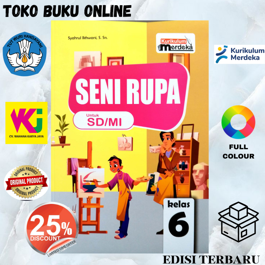 Jual Buku Siswa Pendamping SENI RUPA WKJ (Wahana Karya Jaya) Kelas 6 SD/MI Kurikulum Merdeka ...