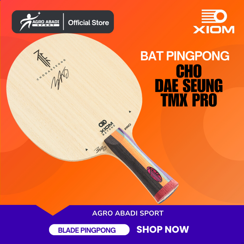 Jual CHO DAE SEONG TMX PRO / Blade xiom kayu pingpong / Bed Pingpong Xiom ITTF JTTA - FL ...