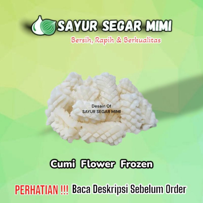 Jual Cumi Flower Frozen - Sayur Segar Mimi | Shopee Indonesia