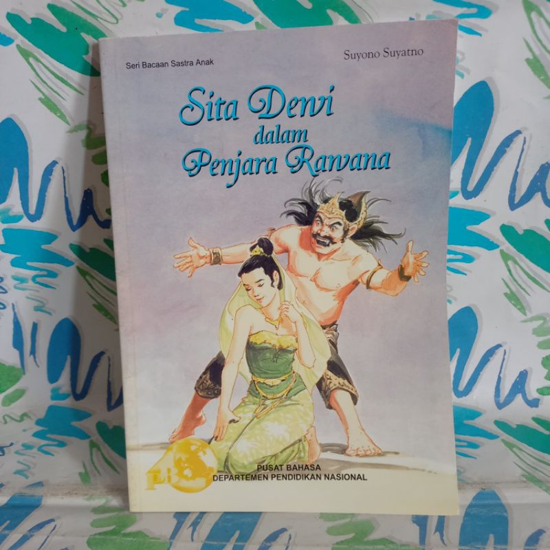 Jual original Buku Cerita Rakyat Sita Dewi dalam Penjara Rawana - Suyono Suyatno Seri Bacaan ...