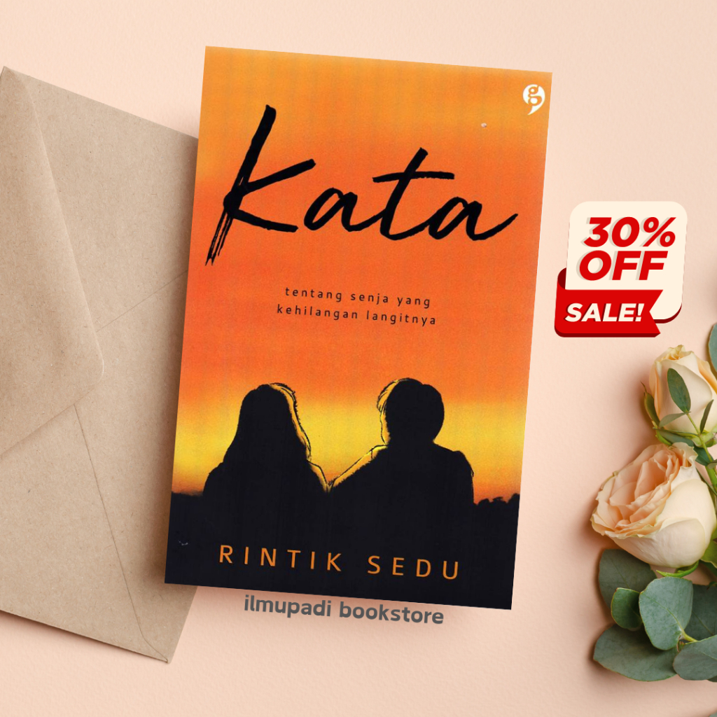 Jual Kata: Tentang Senja Yang Kehilangan Langitnya Karya Rintik Sedu ...