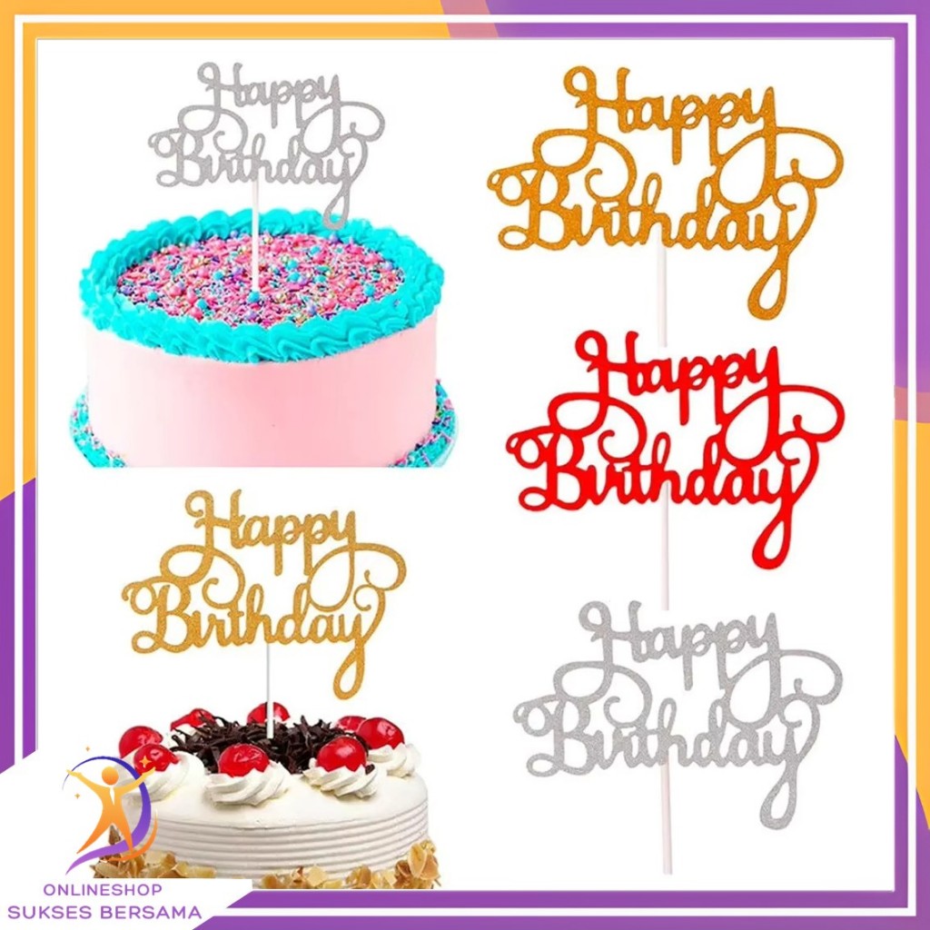 Jual OSB Topper Cake Happy Birthday Bahan Akrilik Hiasan Kue Ulang ...