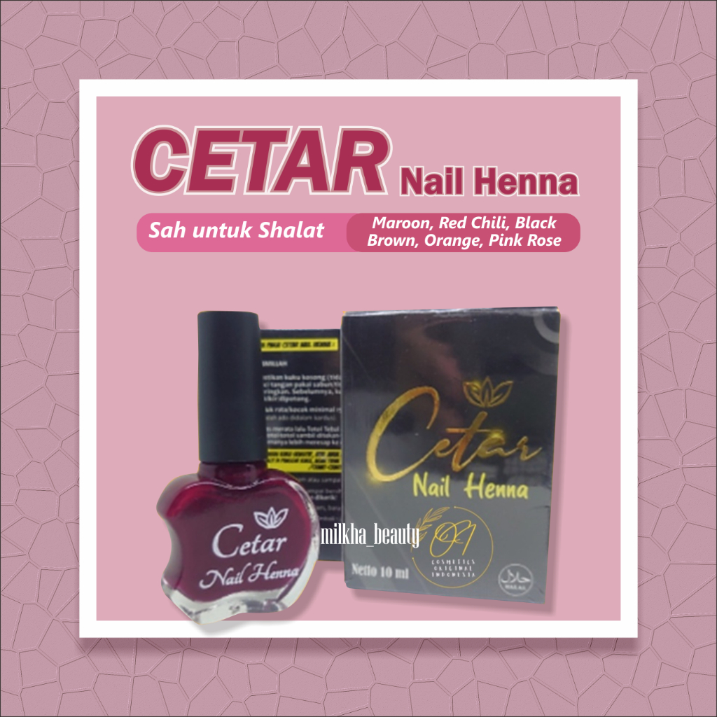 Jual Cetar Nail Henna Halal Sah Untuk Sholat Maroon Pink Kutek Hena ...