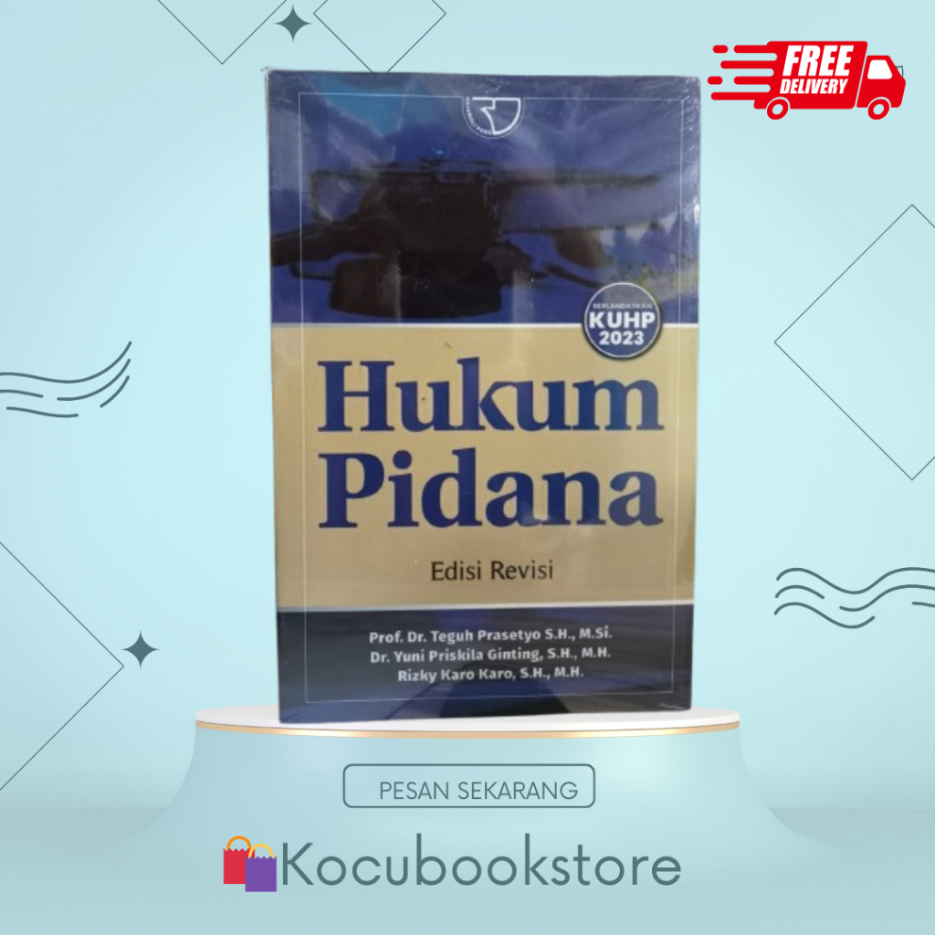Jual Hukum Pidana Berdasarkan KUHP 2023 Edisi Revisi | Shopee Indonesia