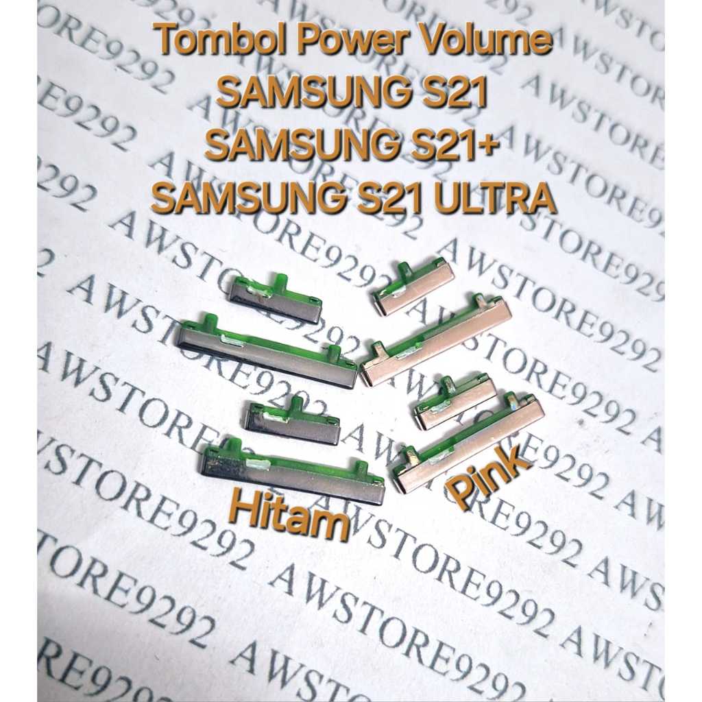 Jual Tombol Power On Off dan Volume Luar SAMSUNG S21 / S21 PLUS S21+ S 21+/ S21 ULTRA / S21U S ...