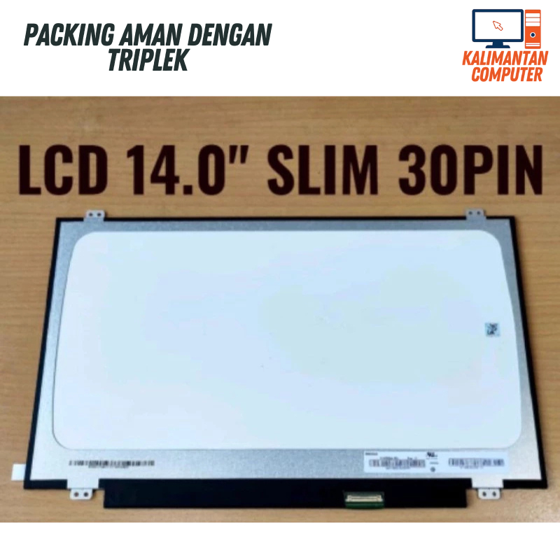 Jual LCD LED LAPTOP 14 INCH 30 PIN SLIM NORMAL FRAME BAUT ATAS BAWAH ...