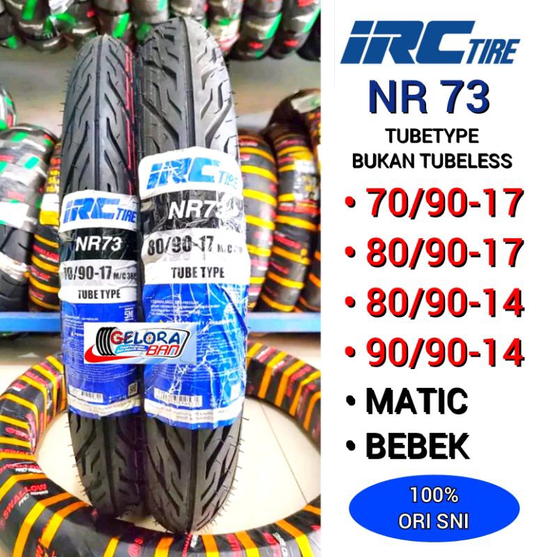 Jual Ban Montor Irc Nr73 70/90-17 ban 80/90-17 ban 80/90-14 ban 90/90 ...
