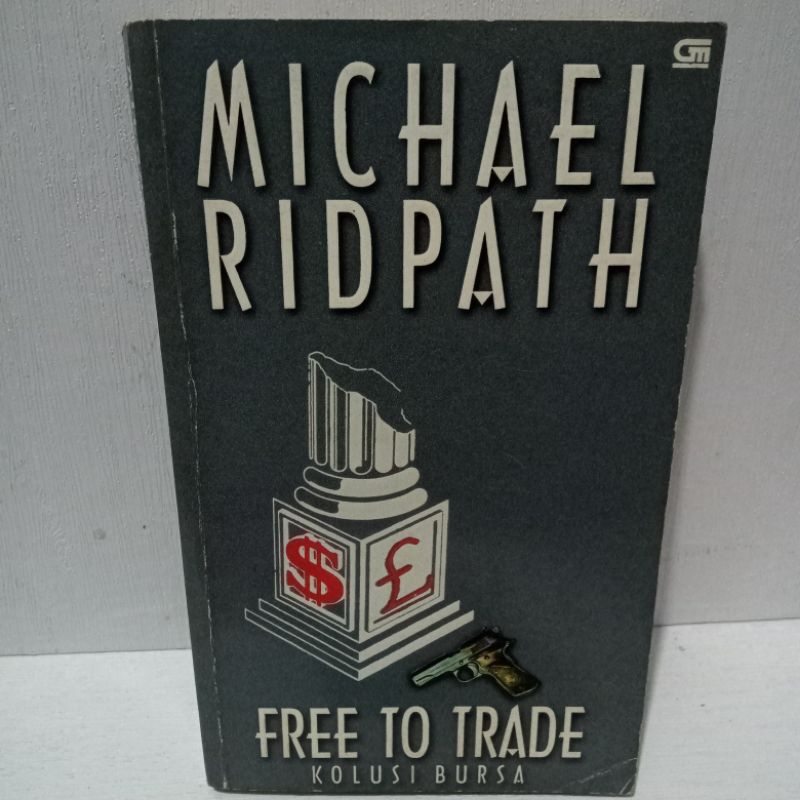 Jual Buku Original FREE TO TRADE KOLUSI BURSA - MICHAEL RIDPATH | Shopee Indonesia