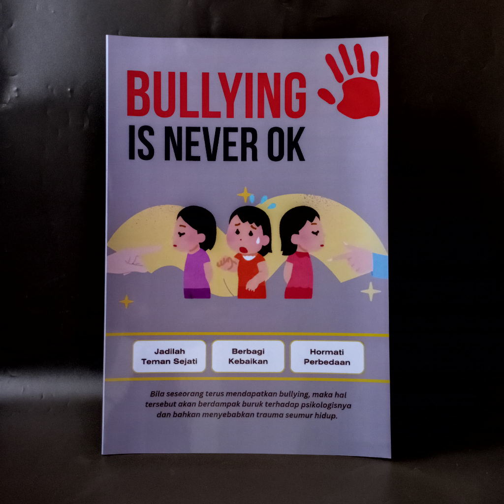 Jual Poster Stop Bullying | Poster Bullying Is Never Ok | Jadilah Teman Sejati | Edukasi Sekolah ...