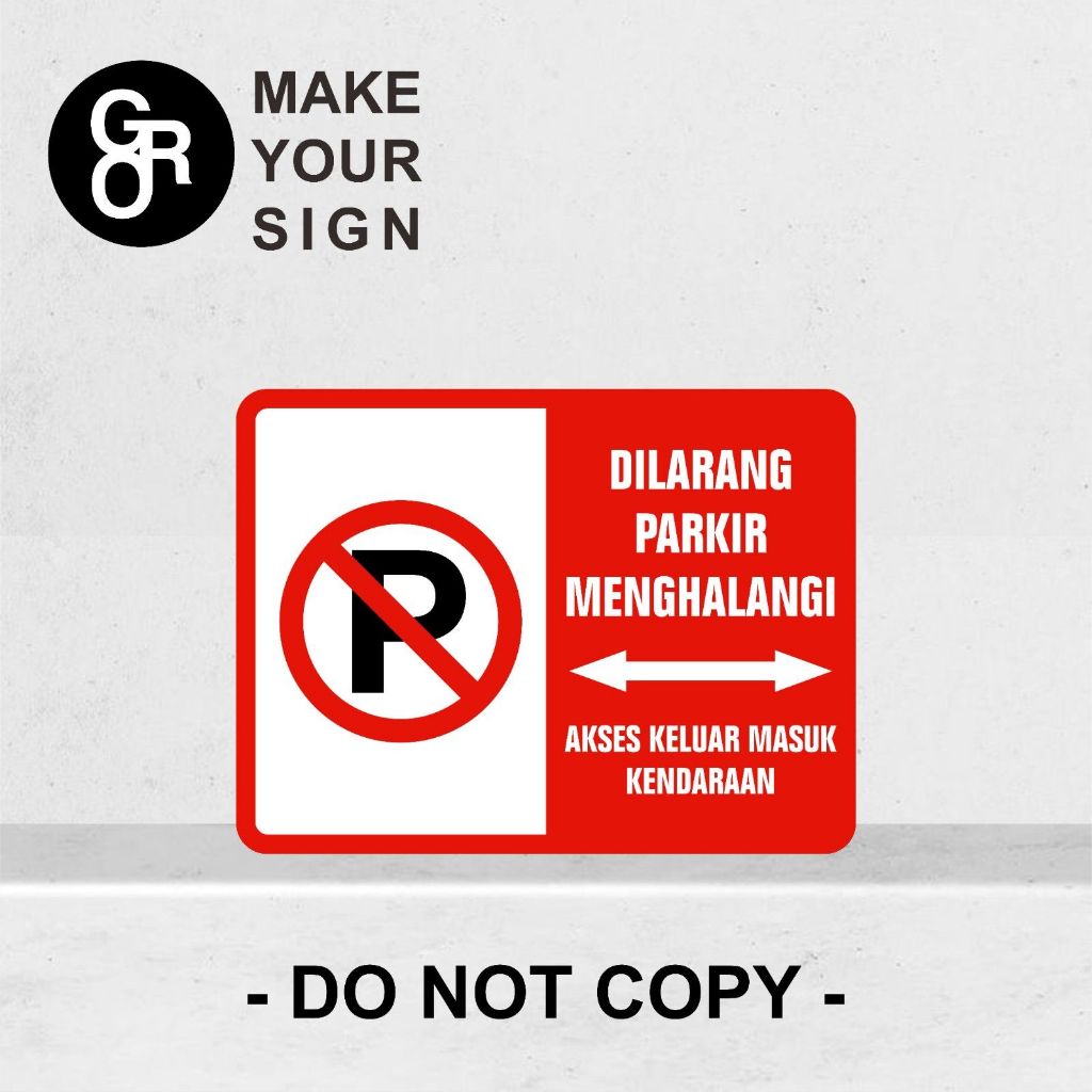 Jual Rambu Sign Plat Alumunium/Plang/Lalu Lintas Dilarang Parkir ...
